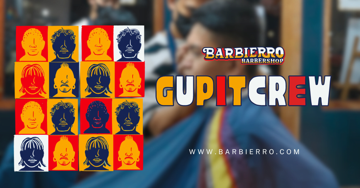 GUPITCREW - BARBIERRO BARBERSHOP™️